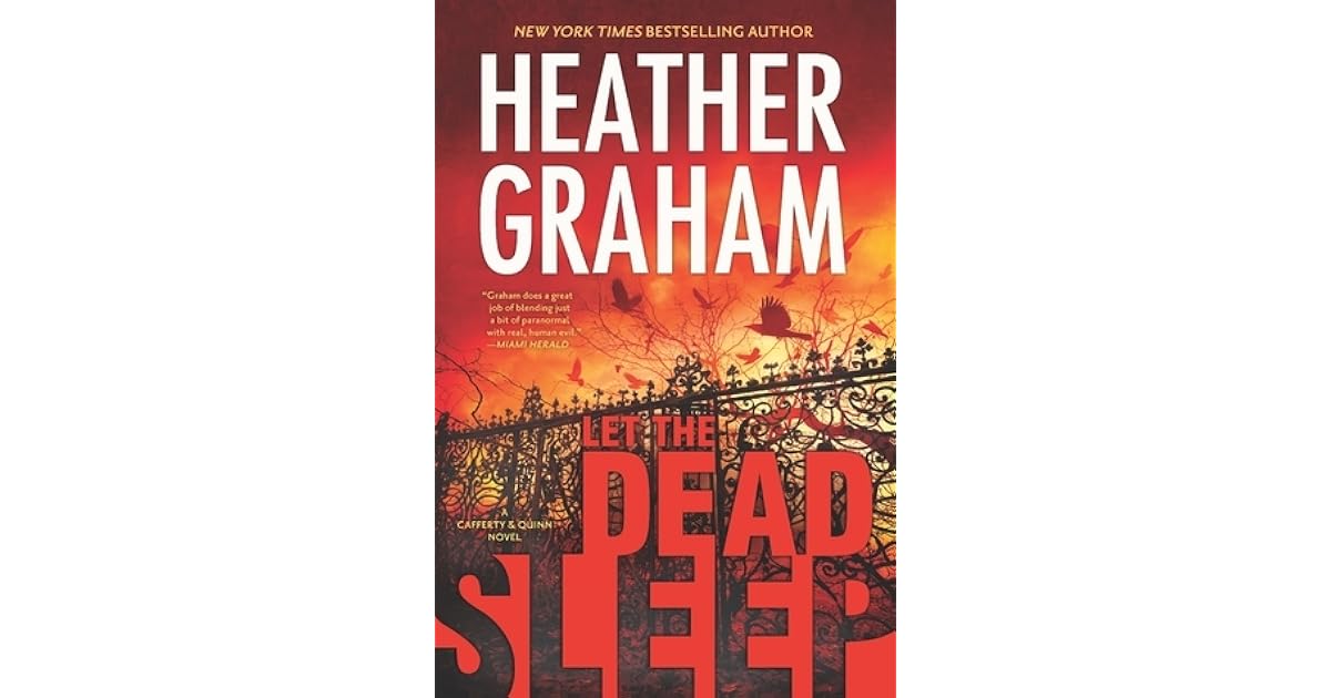 Let the Dead Sleep (Cafferty & Quinn #1) by Heather Graham