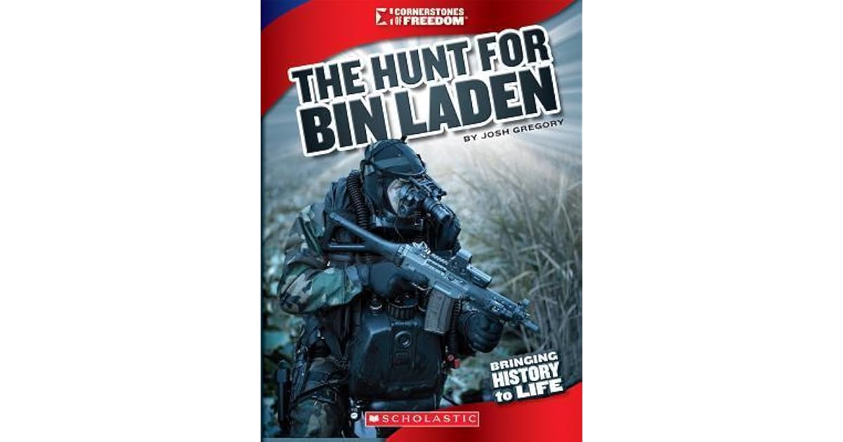 The Hunt for Bin Laden by Josh Gregory