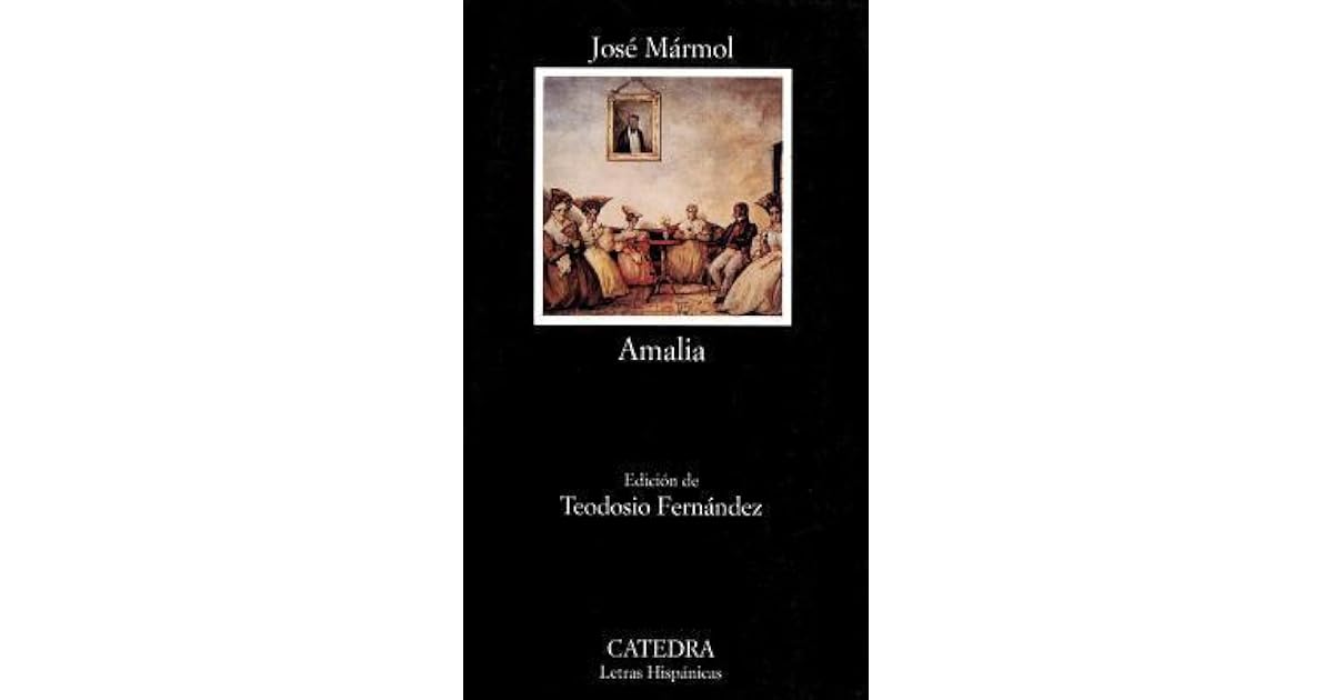 Amalia by José Mármol