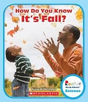 How Do You Know It's Fall? by Lisa M. Herrington