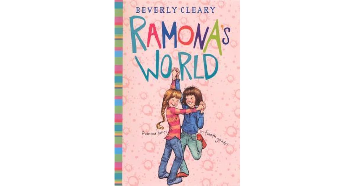 Ramona's World (Ramona Quimby by Beverly Cleary