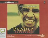 Deadly, Unna? by Phillip Gwynne
