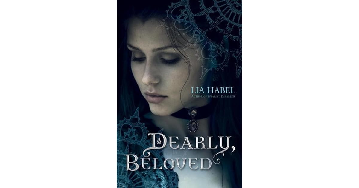 Dearly, Beloved by Lia Habel
