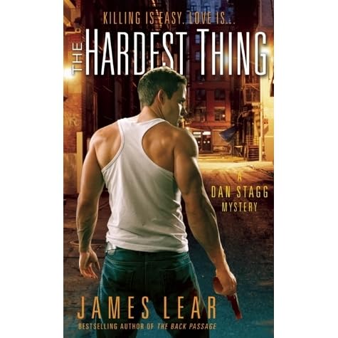 The Hardest Thing (Dan Stagg Mystery #1) by James Lear — Reviews ...