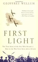First Light by Geoffrey Wellum