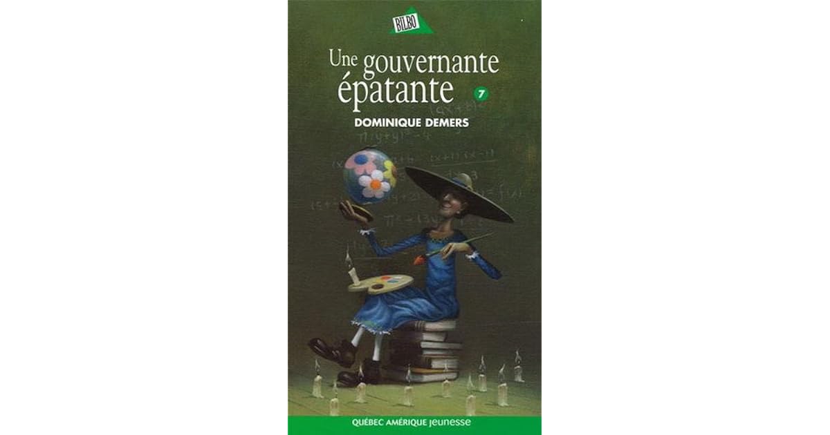 Une gouvernante épatante by Dominique Demers