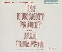 The Humanity Project by Jean Thompson