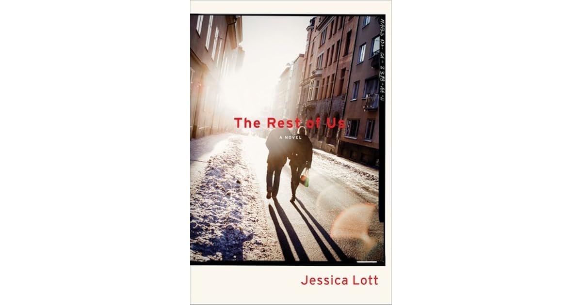 The Rest of Us by Jessica Lott