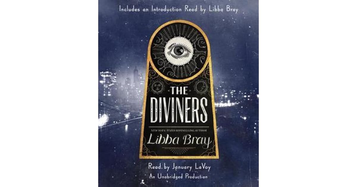 The Diviners (The Diviners, #1) by Libba Bray