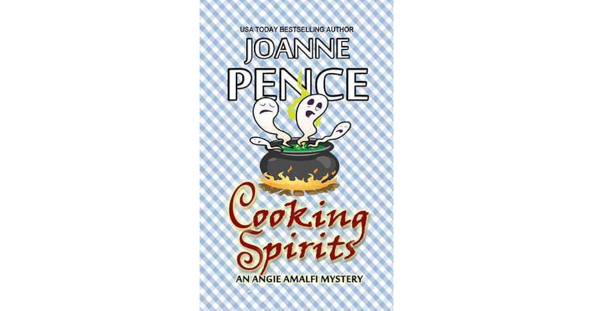 Cooking Spirits by Joanne Pence
