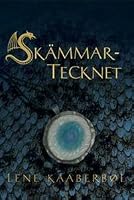 The Shamer's Signet (The Shamer Chronicles, #2) by Lene Kaaberbøl