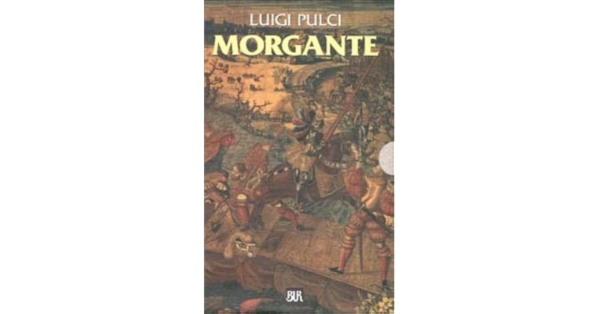 Morgante by Luigi Pulci
