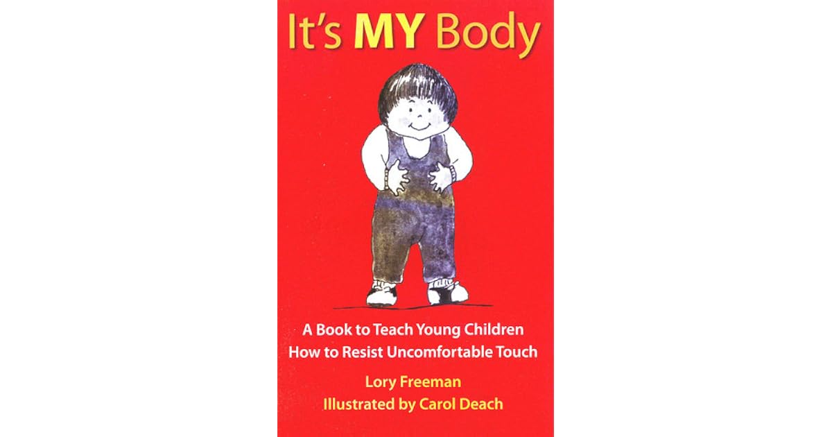 It's MY Body: A Book to Teach Young Children How to Resist ...