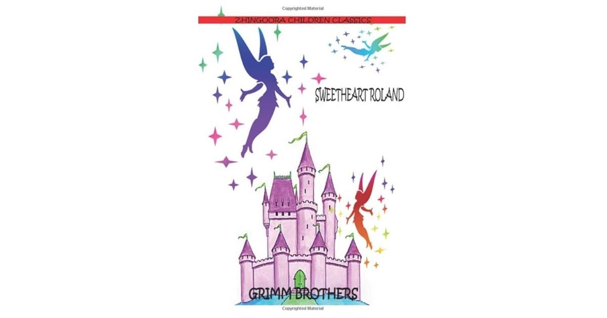 Sweetheart Roland by Jacob Grimm
