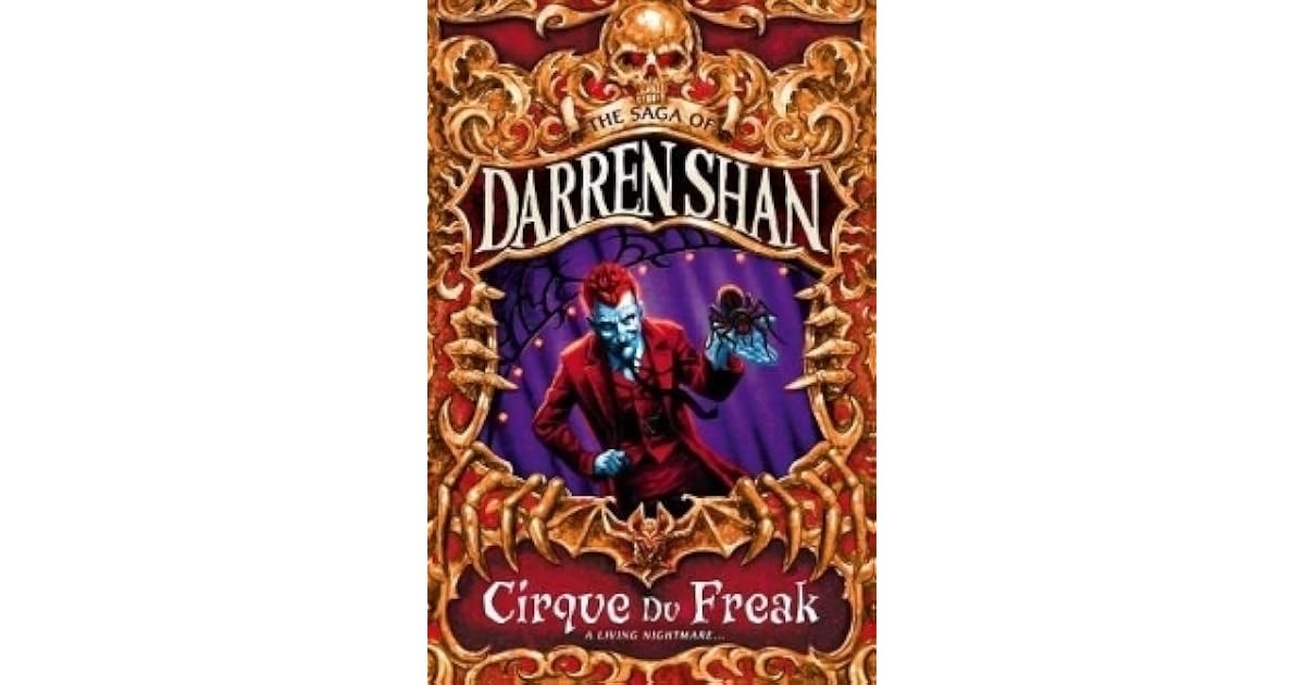 Cirque Du Freak (Cirque du Freak, #1) by Darren Shan