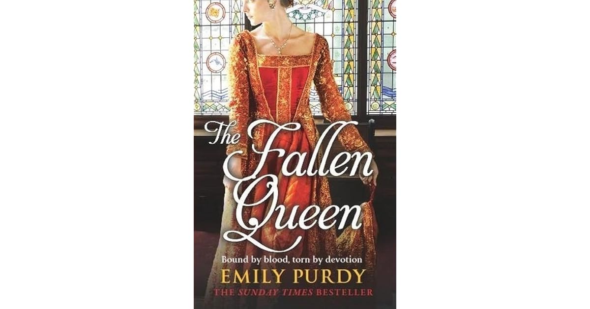 The Fallen Queen by Emily Purdy