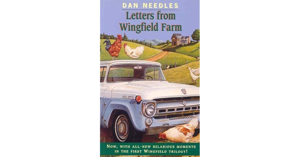 Letters from Wingfield Farm by Dan Needles