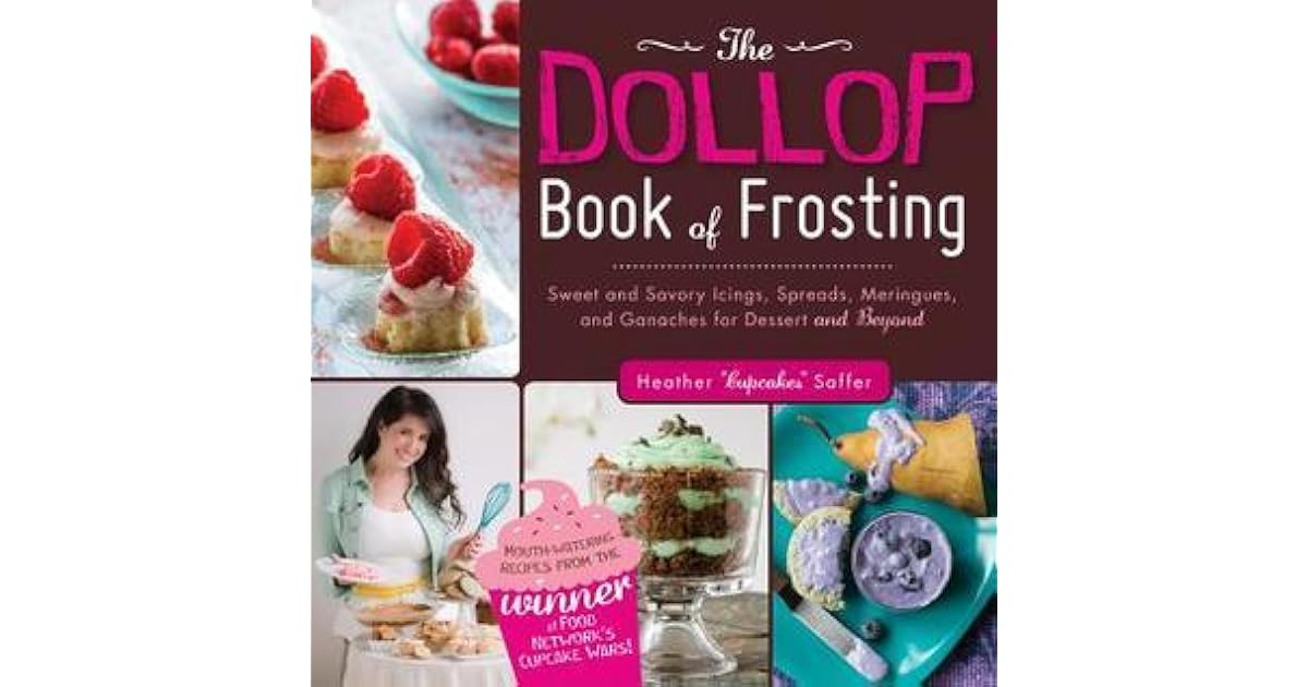 Book giveaway for The Dollop Book of Frosting: Sweet and Savory Icings ...