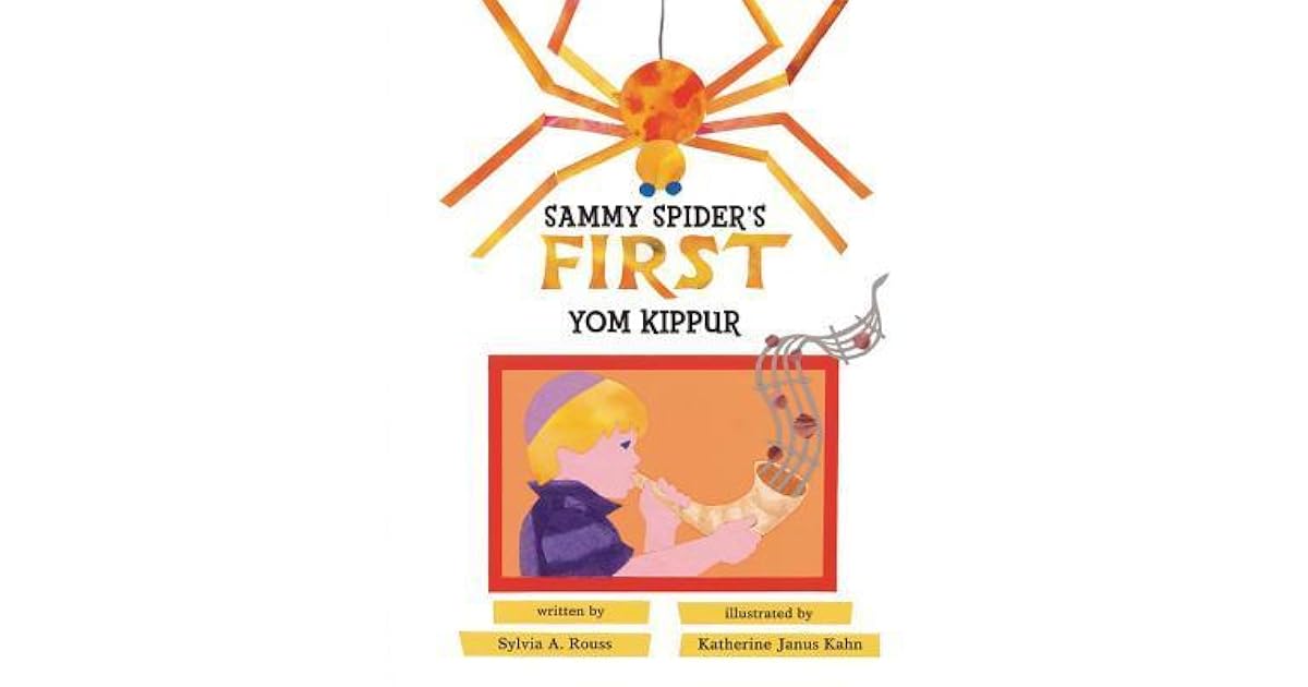Sammy Spider's First Yom Kippur by Sylvia A. Rouss