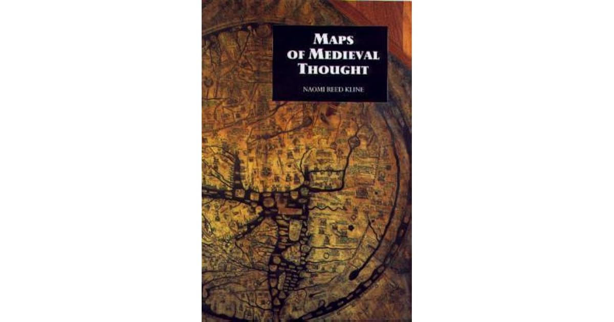 Maps Of Medieval Thought: The Hereford Paradigm by Naomi Reed Kline