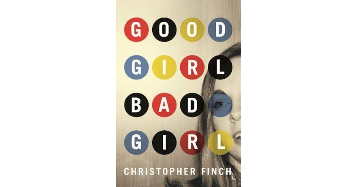 Book Giveaway For Good Girl Bad Girl By Christopher Finch Jul 05 Aug book-giveaway-for-good-girl-bad-girl-by-christopher-finch-jul-05-aug