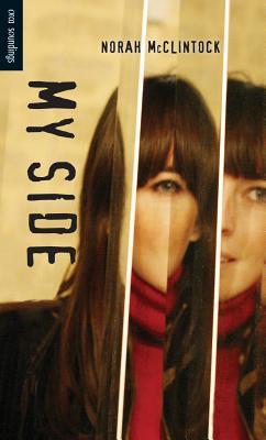 My Side by Norah McClintock