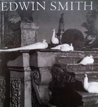 Edwin Smith : Photographs, 1935-1971 by Edwin Smith