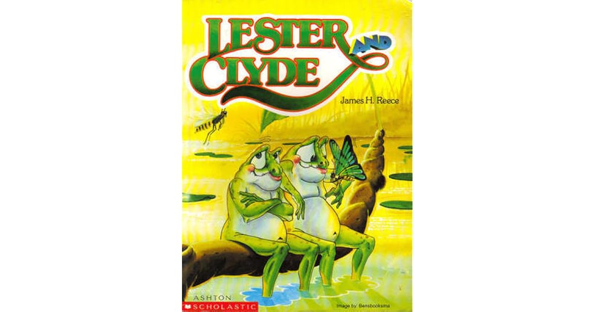 Lester And Clyde by James H. Reece — Reviews, Discussion, Bookclubs, Lists