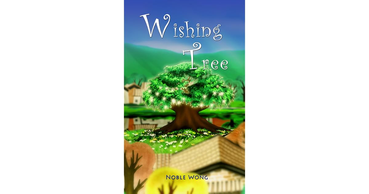 Wishing Tree by Noble Wong