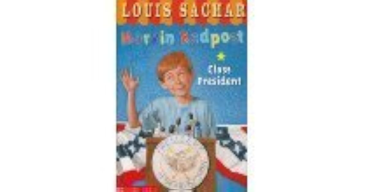 Marvin Redpost: Class President by Louis Sachar