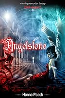 Angelstone (Dark Angel, #2) by Hanna Peach