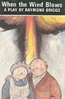 When the Wind Blows by Raymond Briggs