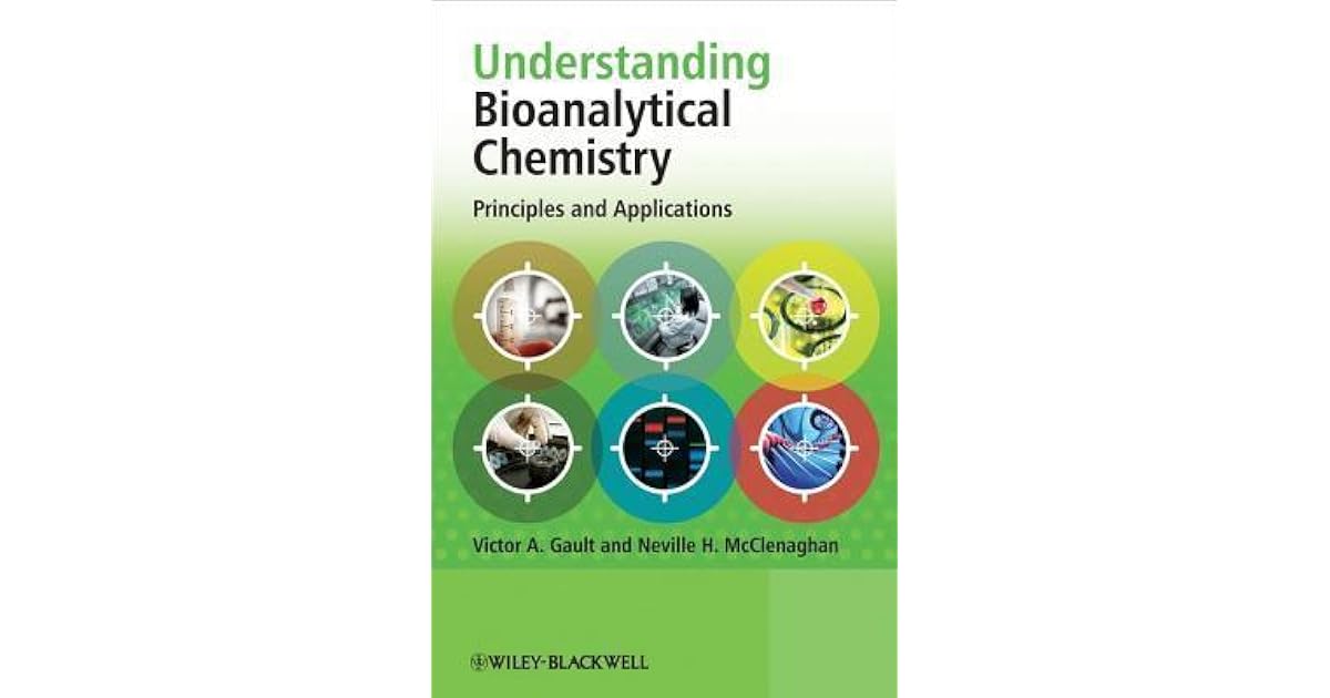 Understanding Bioanalytical Chemistry: Principles and Applications by ...