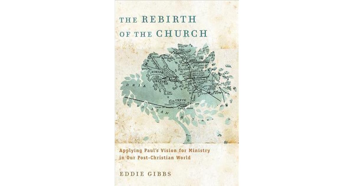 Book giveaway for The Rebirth of the Church: Applying Paul's Vision for ...