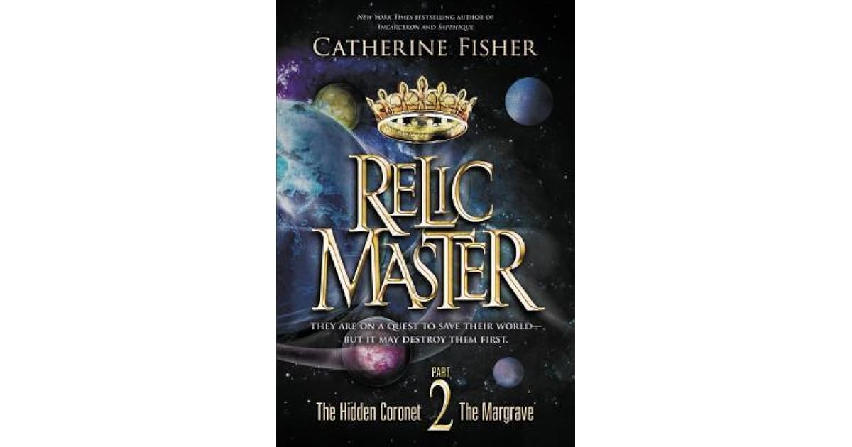 Relic Master Part 2 by Catherine Fisher