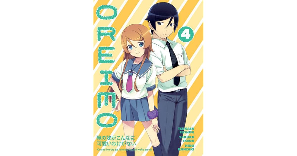 Oreimo Volume 4 by Tsukasa Fushimi