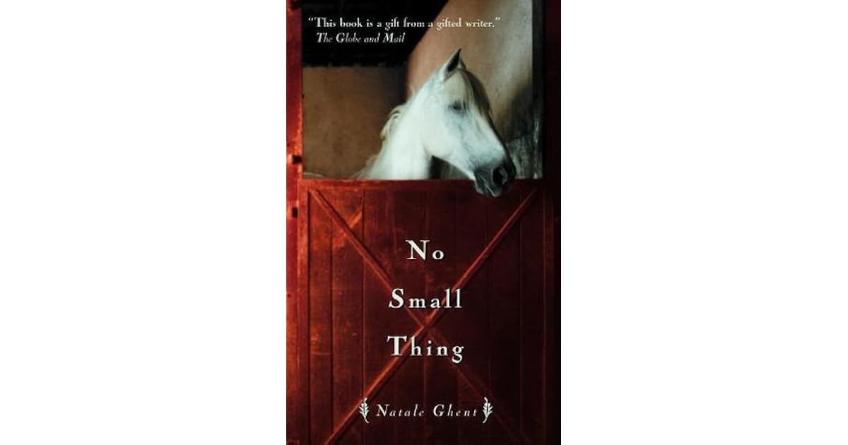 No Small Thing by Natale Ghent