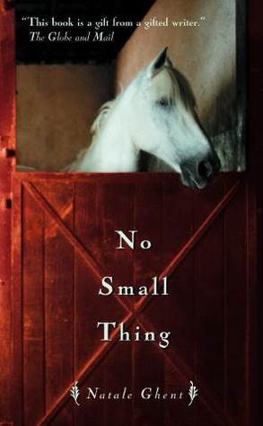 No Small Thing by Natale Ghent