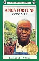 Amos Fortune, Free Man by Elizabeth Yates