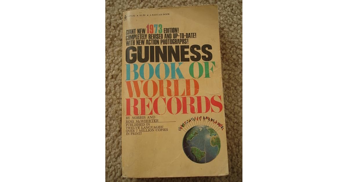 Guinness Book Of World Records 1973 Edition by Ross McWhirter
