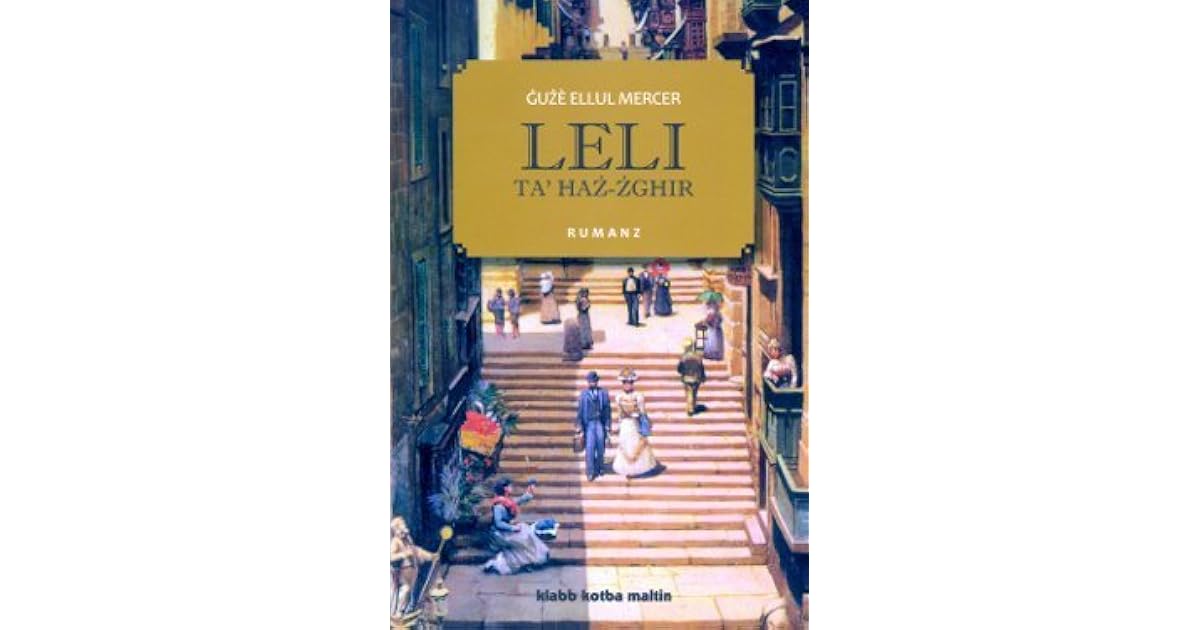 Leli ta' Ħaż-Żgħir by Ġużè Ellul Mercer
