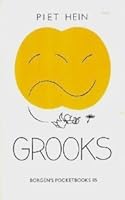 Grooks 1 (Grooks, #1) by Piet Hein — Reviews, Discussion, Bookclubs, Lists