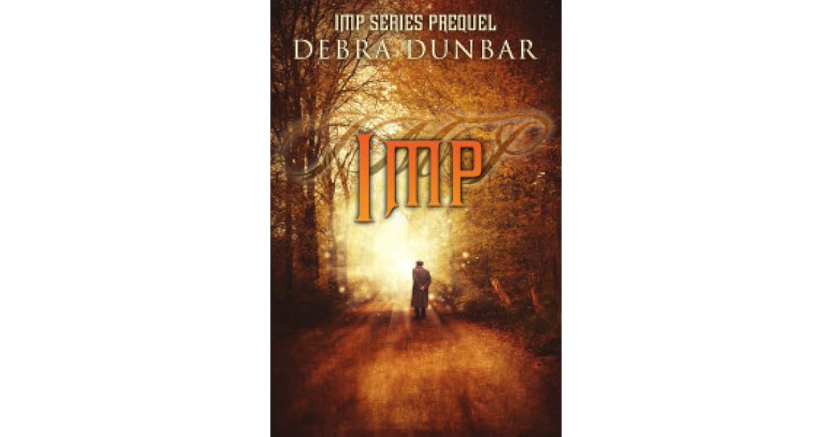 Imp (Imp World #0.5) by Debra Dunbar