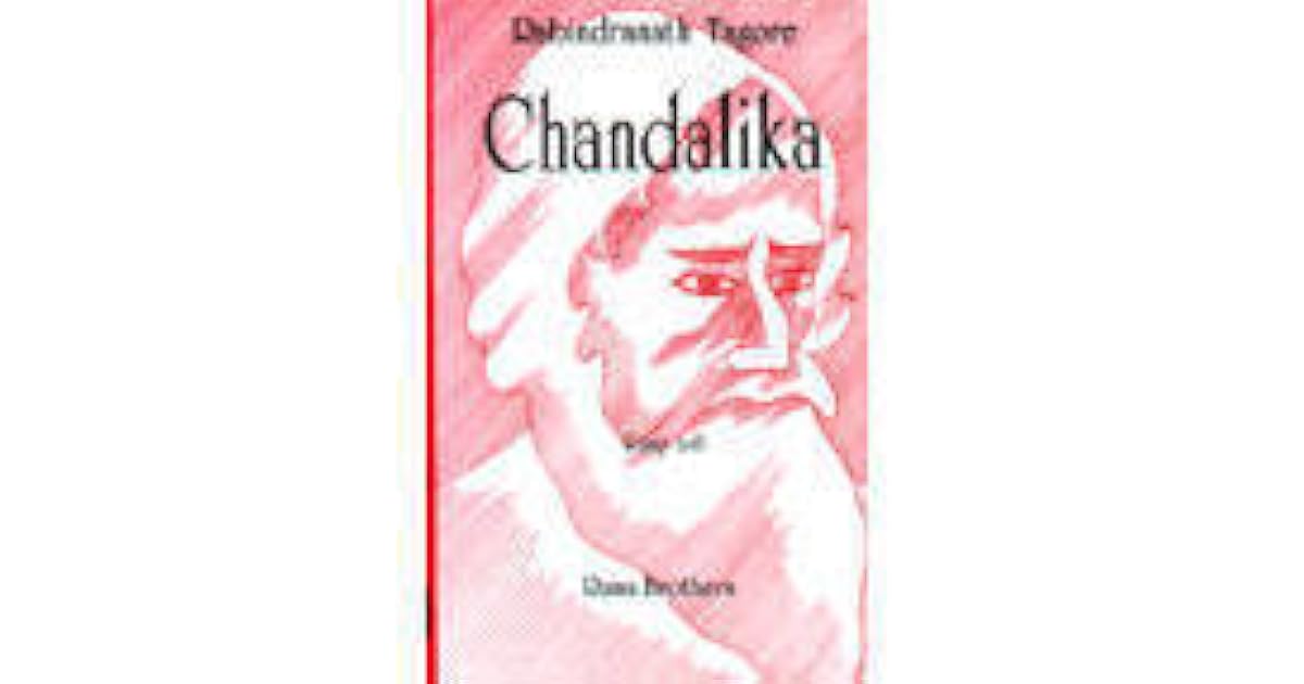 Chandalika by Rabindranath Tagore