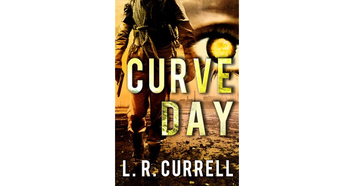 Curve Day by L.R. Currell