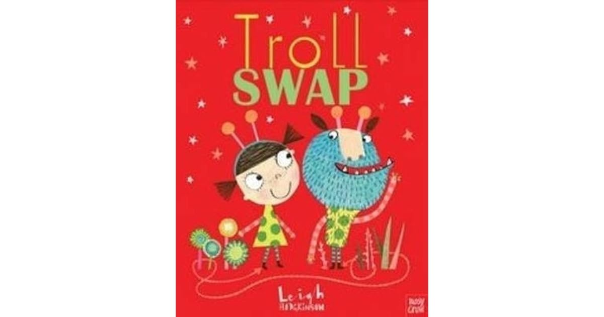 Troll Swap by Leigh Hodgkinson