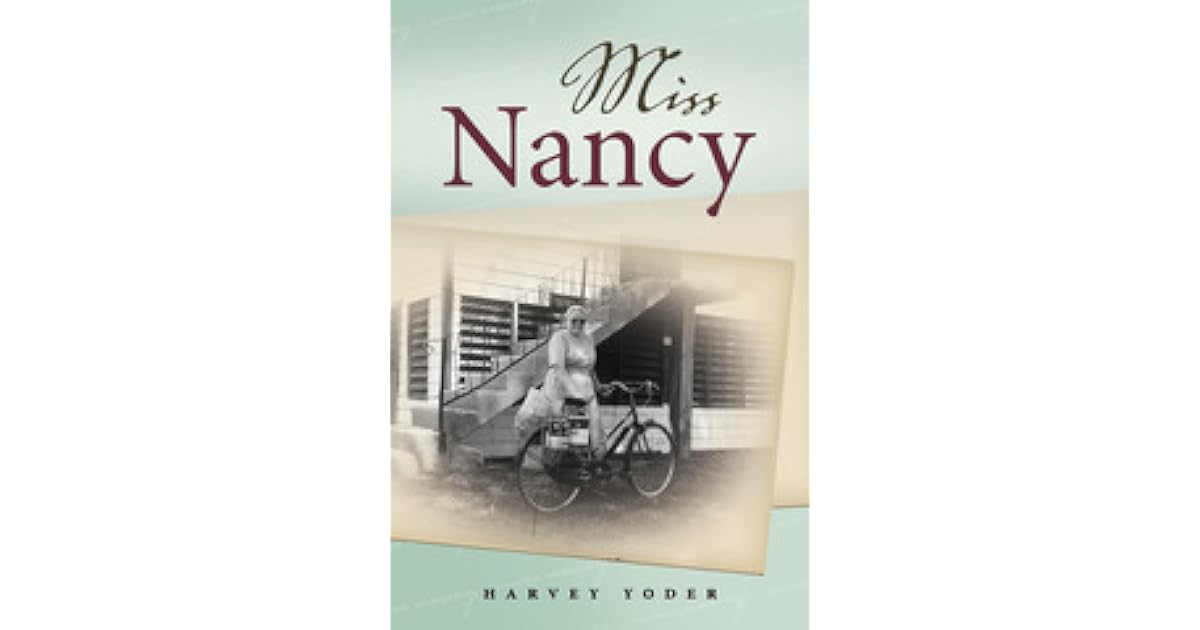 Miss Nancy by Harvey Yoder