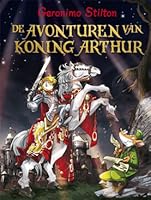 Koning Arthur by Geronimo Stilton