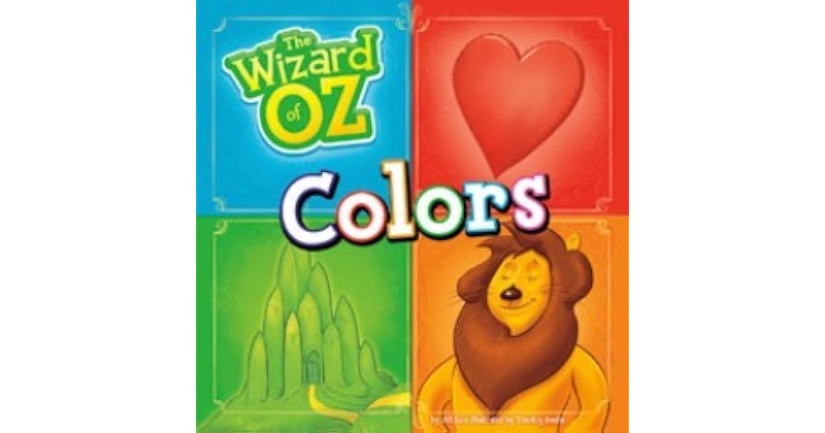 The Wizard of Oz Colors by Jill Kalz