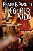 The Cooper Kids Adventures Series by Frank E. Peretti